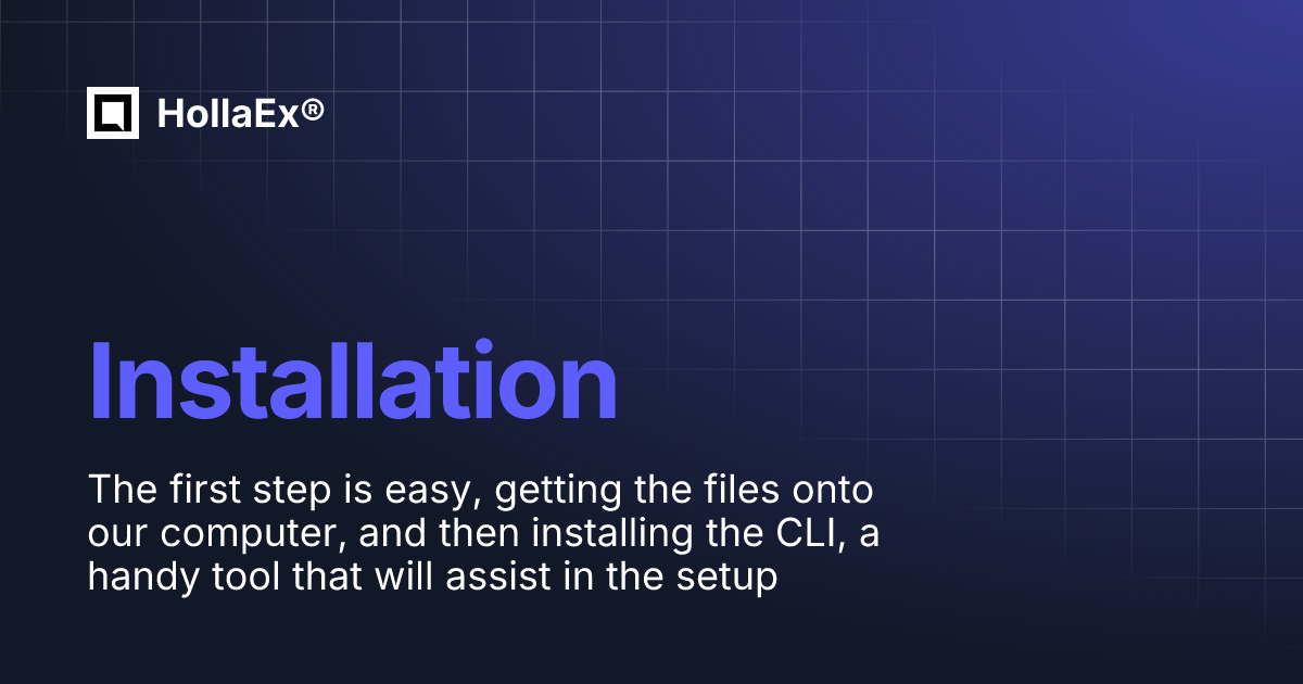 Installation | HollaEx®