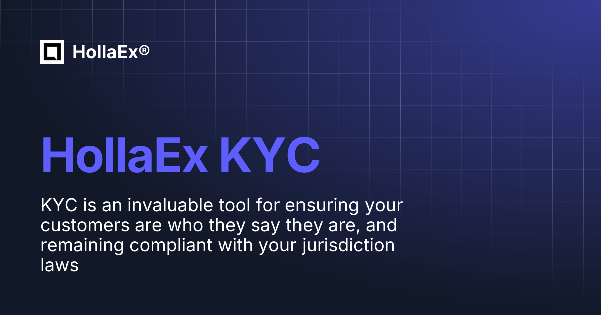 HollaEx KYC | HollaEx®