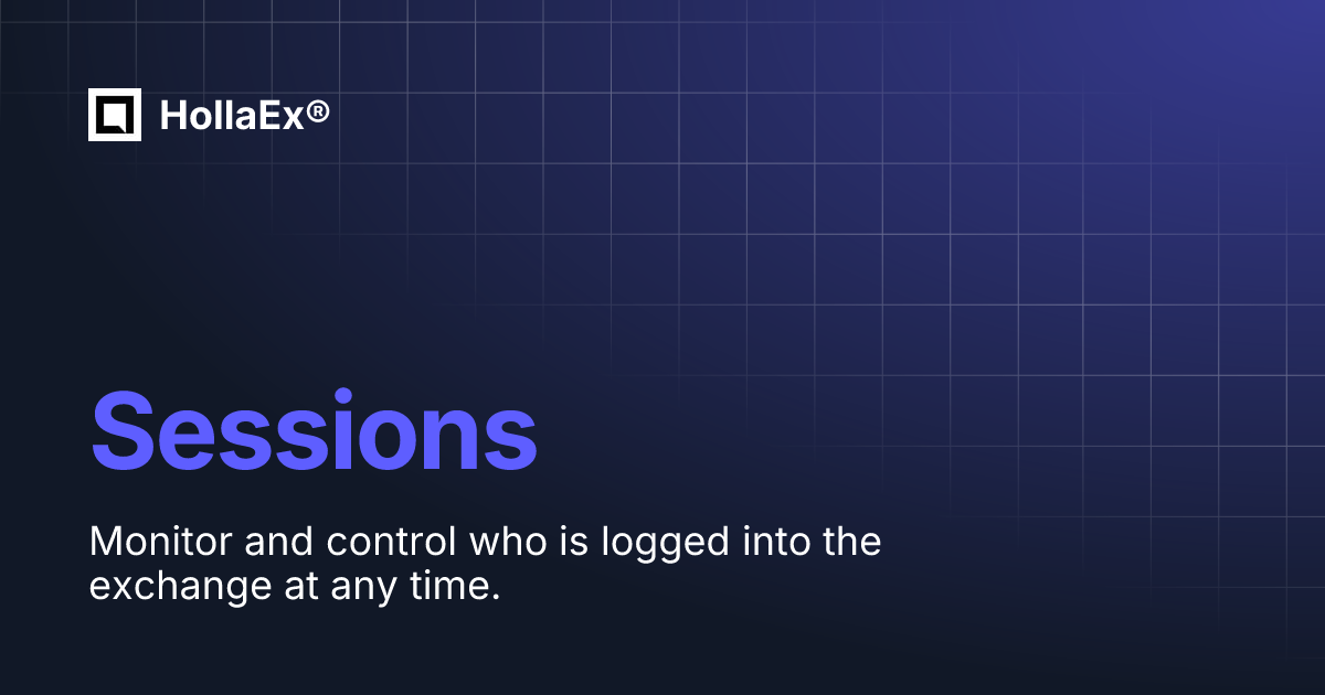 Sessions | HollaEx®