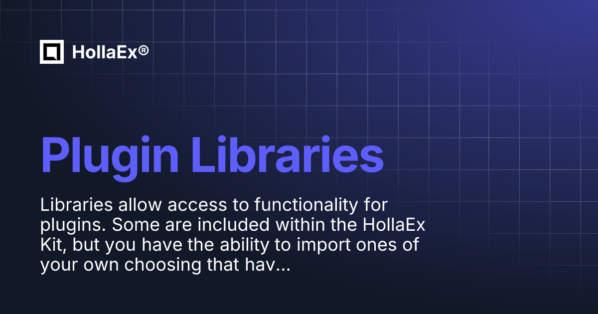 Plugin Libraries | HollaEx®