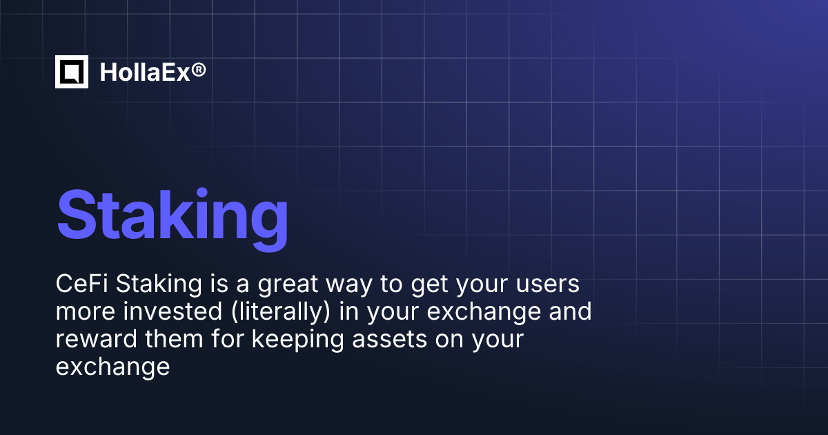 Staking | HollaEx®